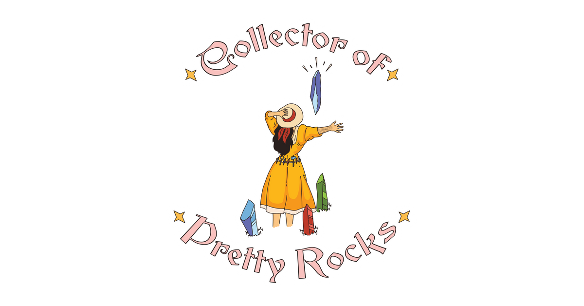 Collector Of Pretty Rocks | Official Store – collectorofprettyrocks